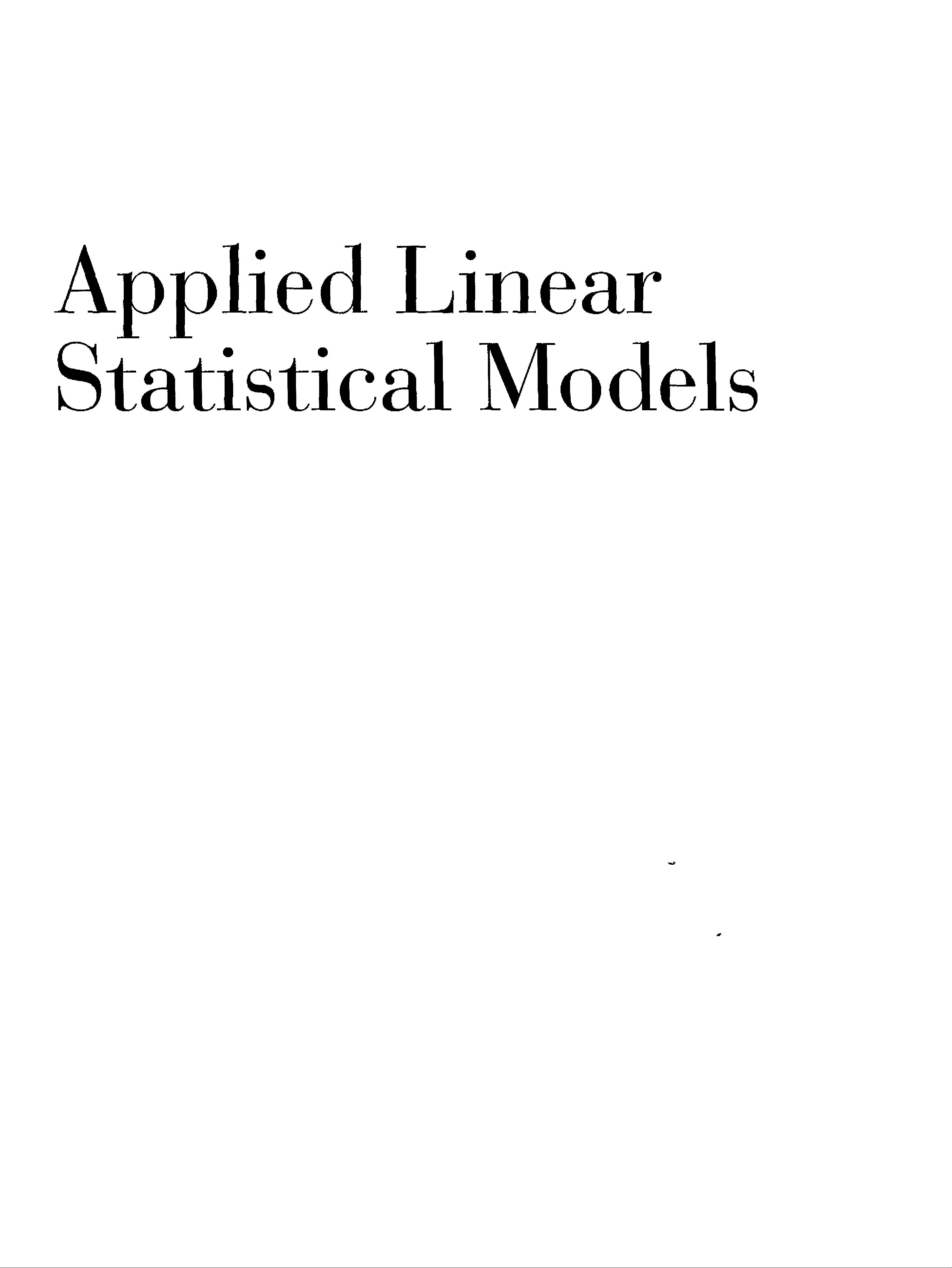 应用线性回归模型(AppliedLinearStatisticalModels).pdf_应用线性回归pdf资源-CSDN下载