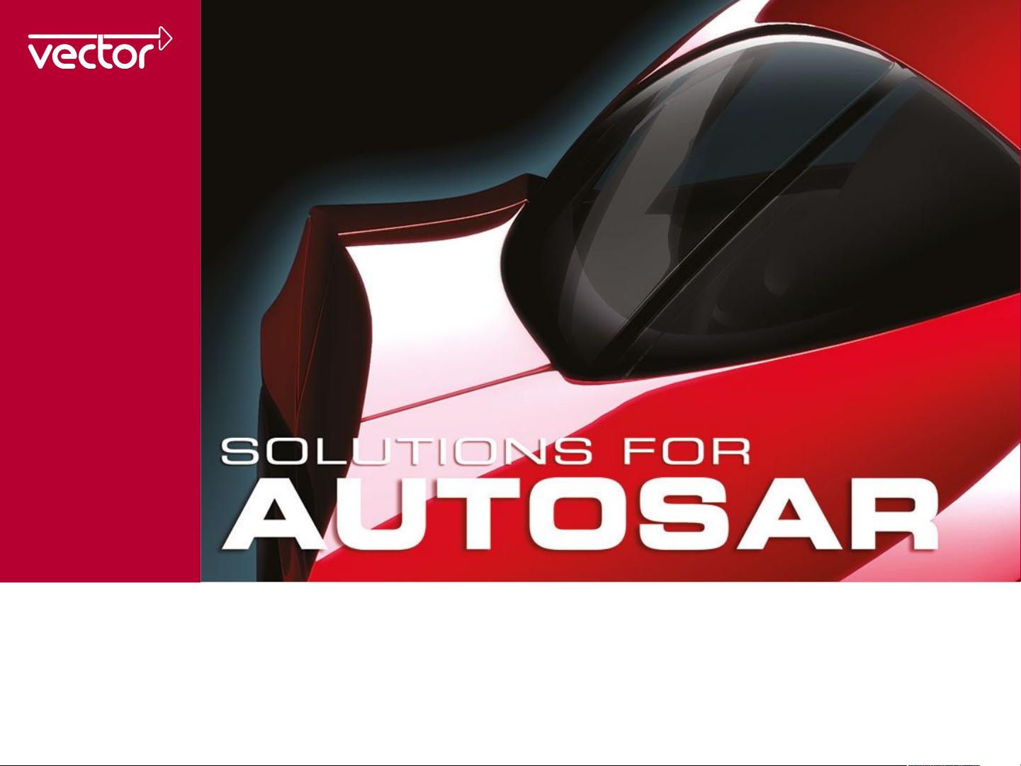 VECTOR AUTOSAR PPT CSDN VECTOR AUTOSAR PPT CSDN