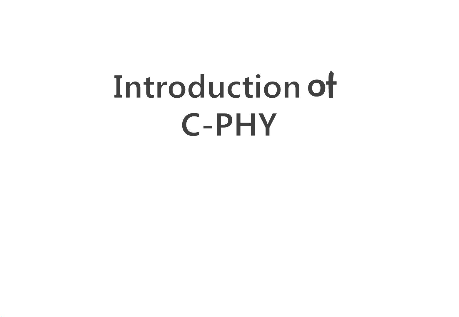 MIPI接口物理层C-PHY与D-PHY比较资料_cphy和dphy区别资源-CSDN下载