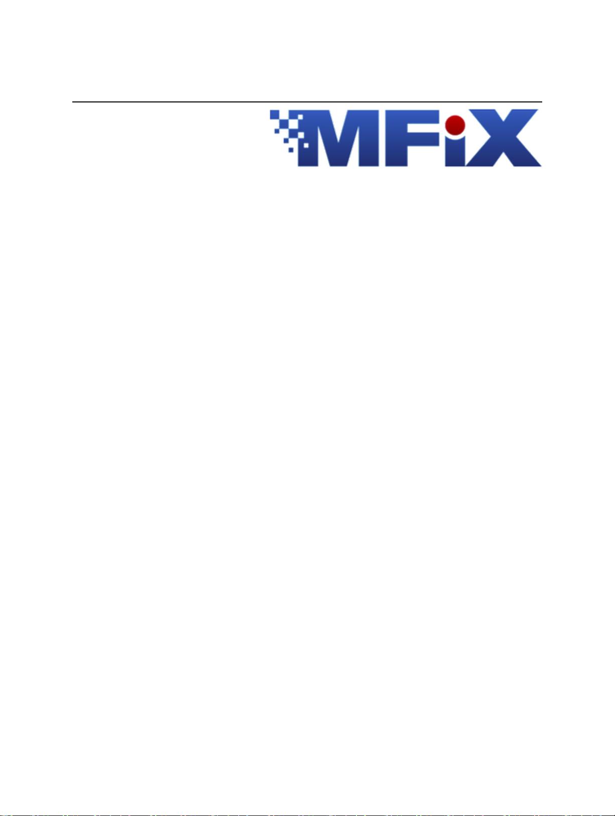MFiX帮助手册中文版本（MFiX19.2用户指南）_mfix化学反应资源-CSDN下载