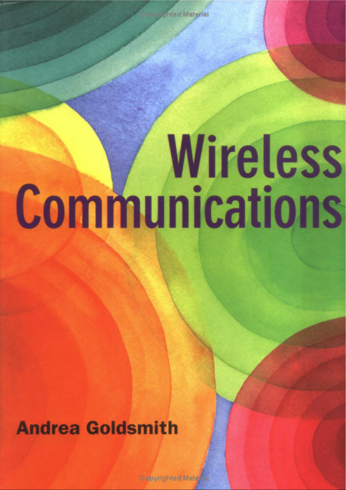 Wireless Communications (Andrea Goldsmith) 无线通信课本 - CSDN文库